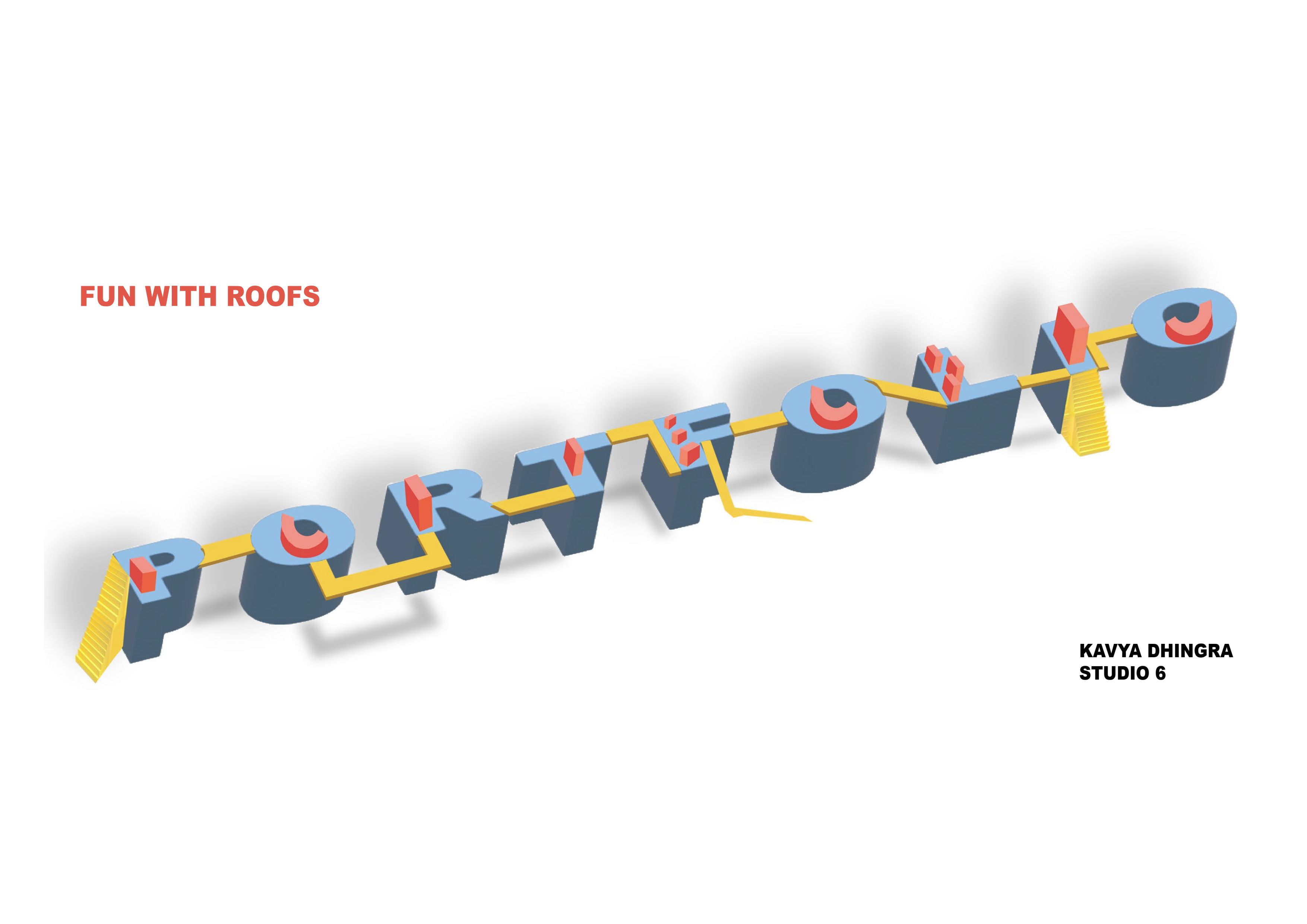 Fun With Roofs – UAL: Portfolio