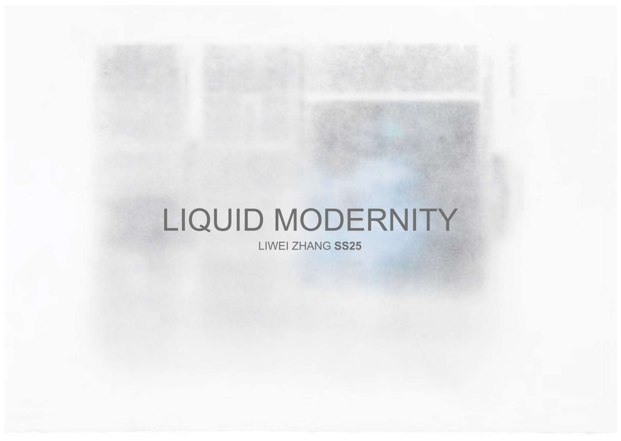 LIQUID MODERNITY – UAL: Portfolio
